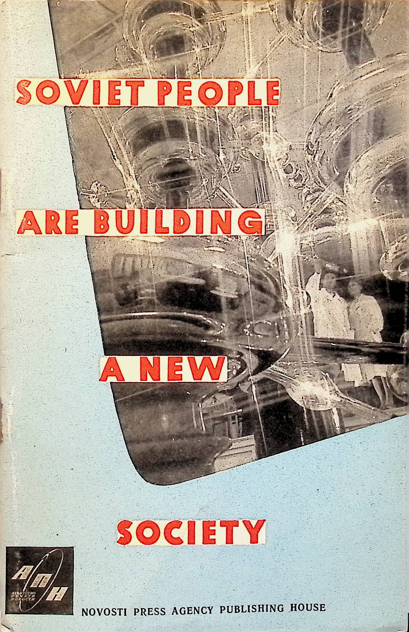 Soviet People Are Building A New Society 1961 – Lady Izdihar