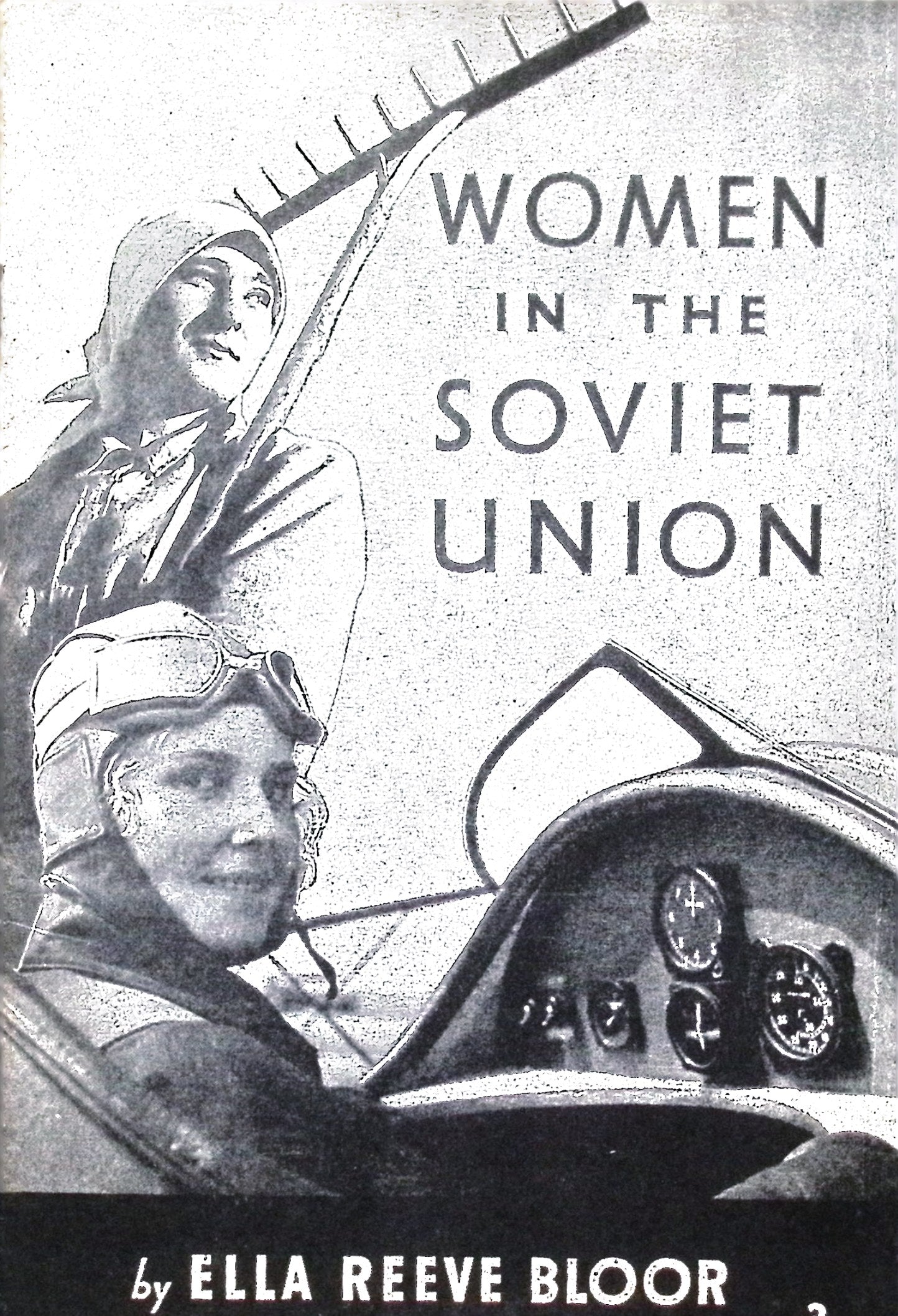 Women In The Soviet Union by Ella Reeve Bloor 1938 – Lady Izdihar