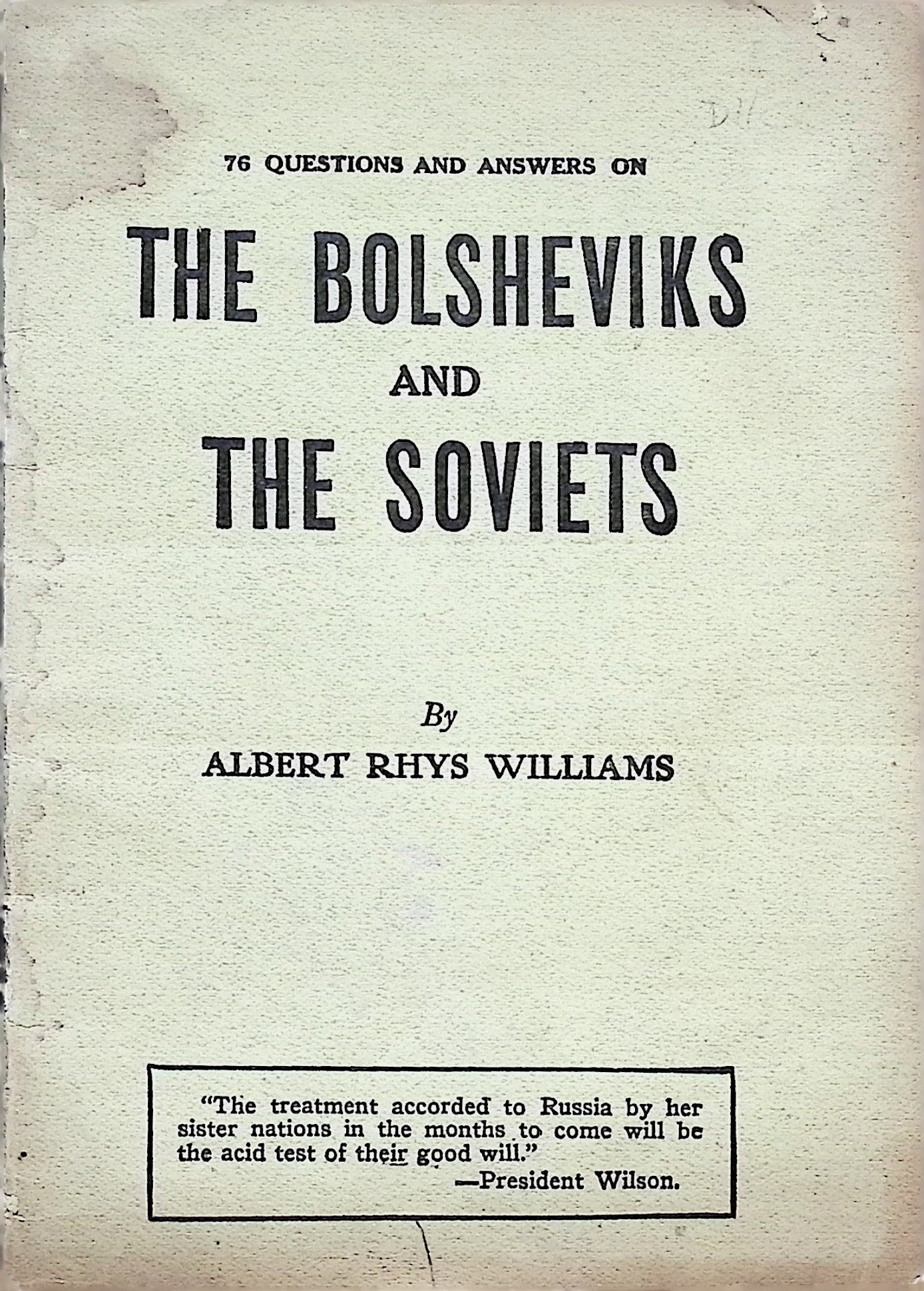 76 Questions and Answers on The Bolsheviks And The Soviets by Albert R ...