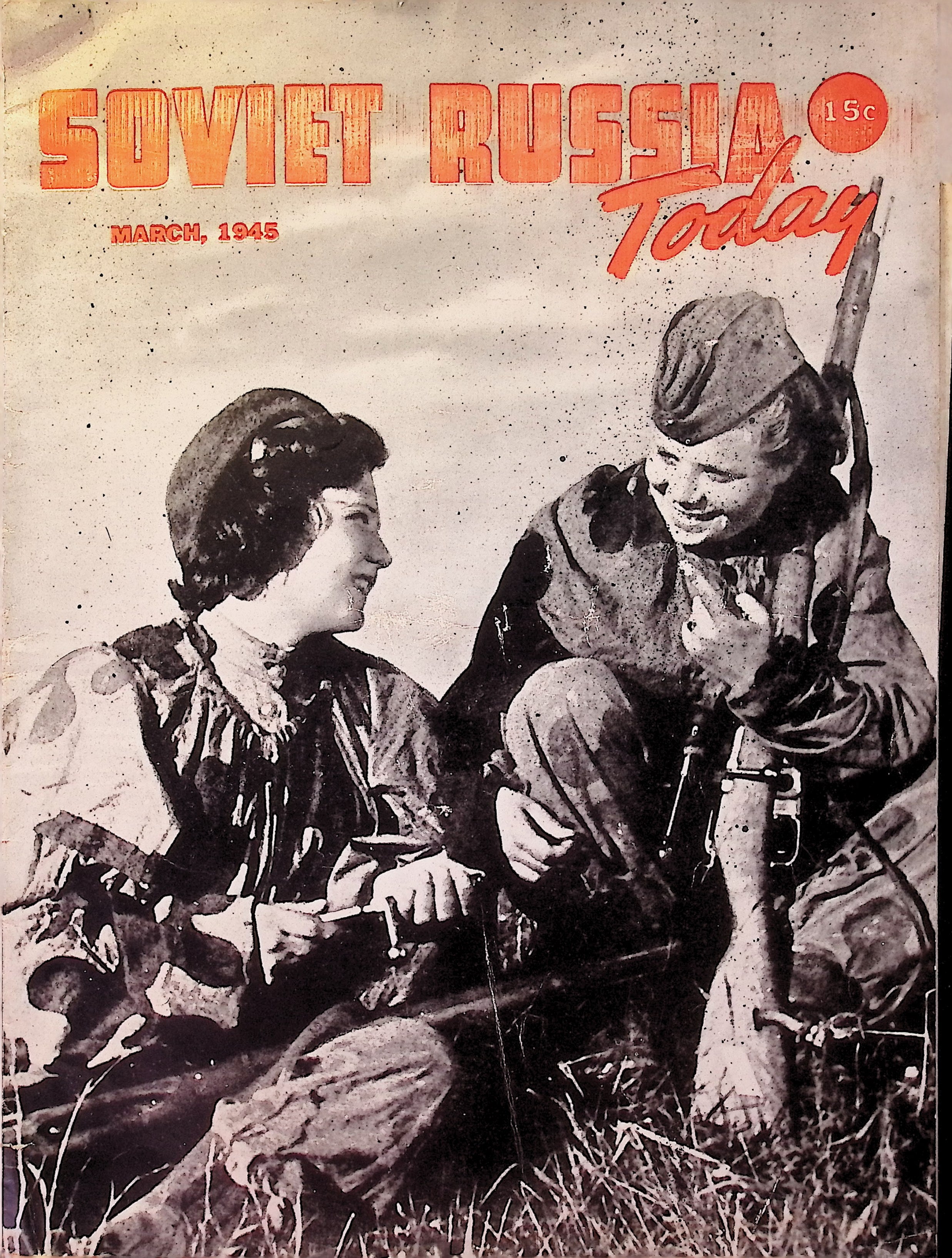 Soviet Russia Today March 1945 Women in War – Lady Izdihar